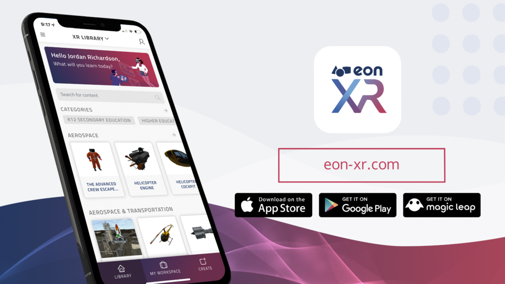 Announcing the Launch of EON-XR: The Next Evolution in XR Learning
